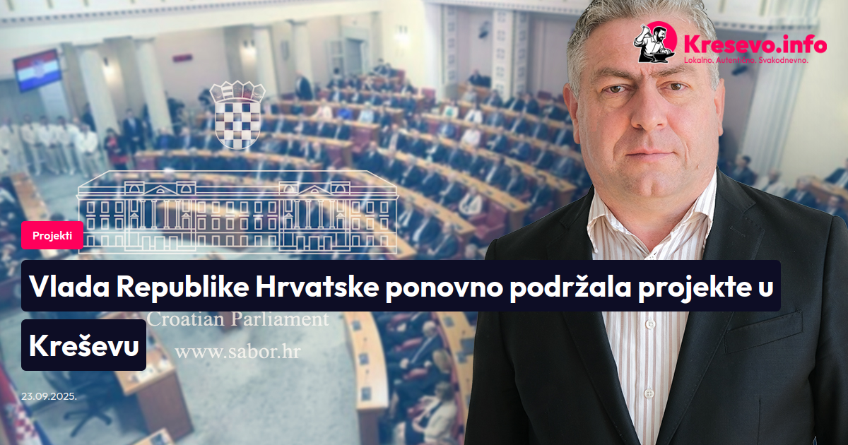 Vlada Republike Hrvatske ponovno podržala projekte u Kreševu – Kresevo.info